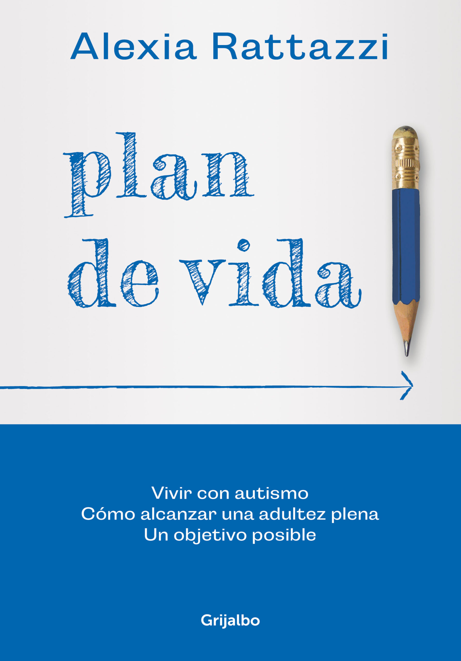 Lanzamiento: Plan de vida, de Alexia Rattazzi – Marcela Fittipaldi Magazine